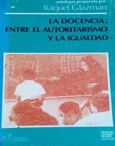 DOCENCIA ENTRE EL AUTORITARISMO Y LA – LIBRERIA PARTHENON