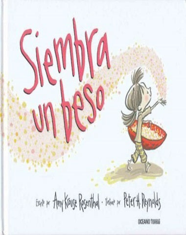 SIEMBRA UN BESO – LIBRERIA PARTHENON