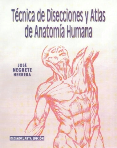 TECNICA DE DISECCIONES Y ATLAS DE ANATOM – LIBRERIA PARTHENON